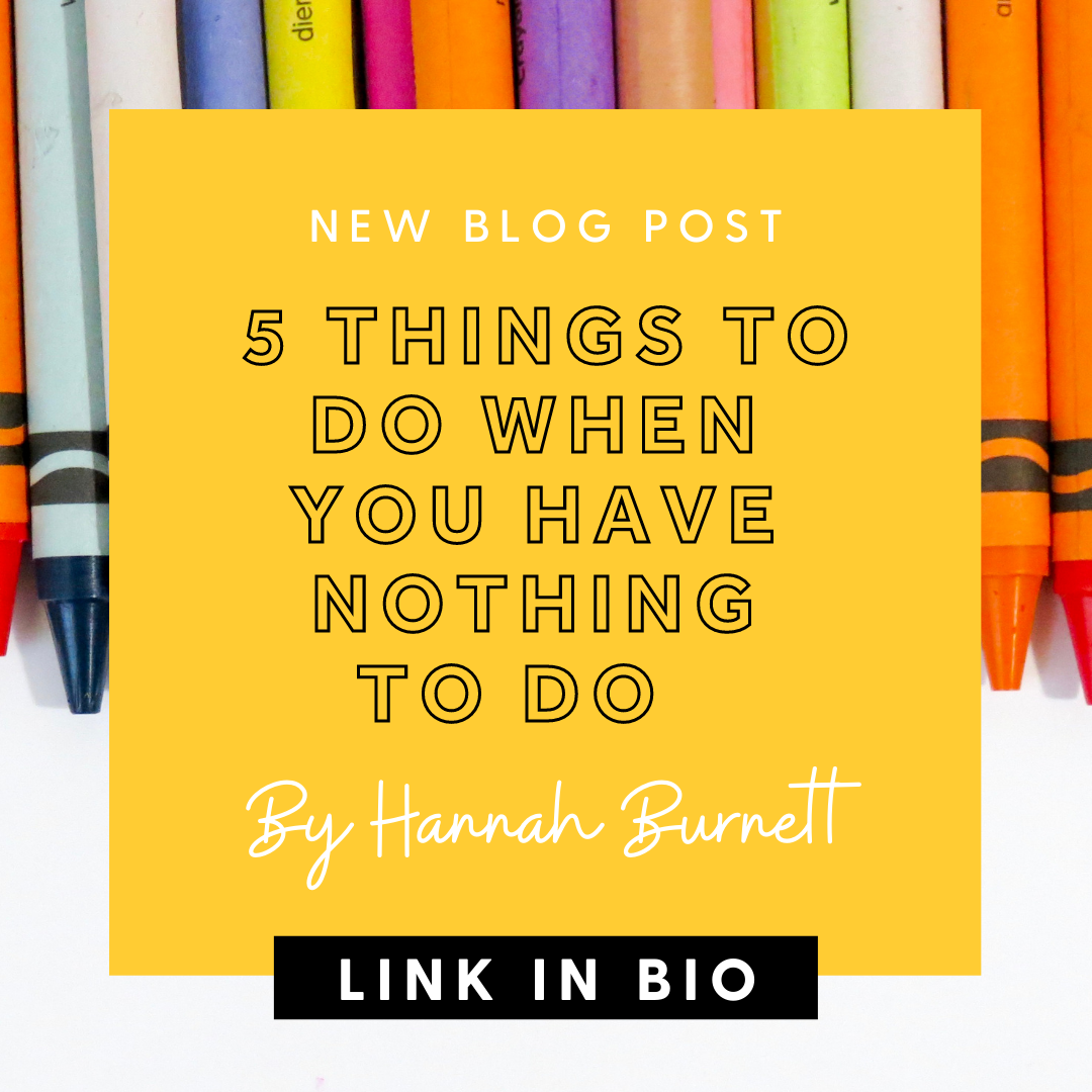 Student Wellbeing Champions | 5 Things to do when you have nothing to do
